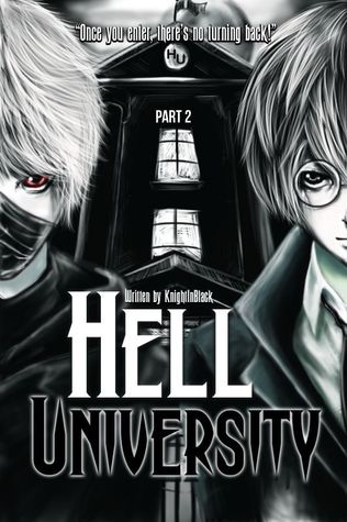 Hell University, Part 2 by KnightInBlack