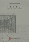 The Cage by Martin Vaughn-James