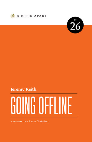 Going Offline by Jeremy Keith