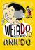 WeirDo (WeirDo #1) by Anh Do