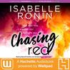 Chasing Red (Red, #1) by Isabelle Ronin