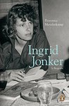Ingrid Jonker 'n Biografie by Petrovna Metelerkamp