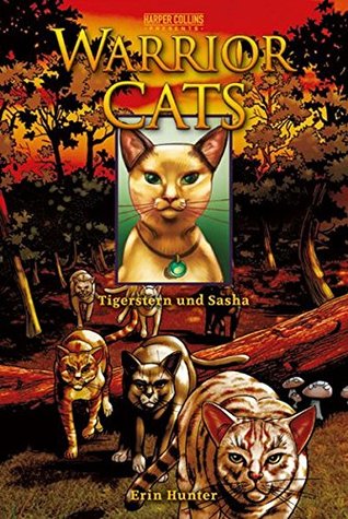 Tigerstern und Sasha by Erin Hunter