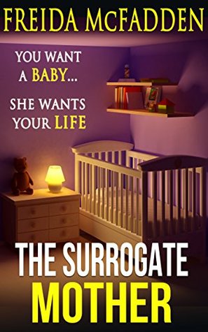 The Surrogate Mother By Freida Mcfadden