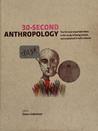 Know It All Anthropology: The 50 Most Important Ideas in Anthropology ...