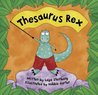 Thesaurus Rex by Laya Steinberg