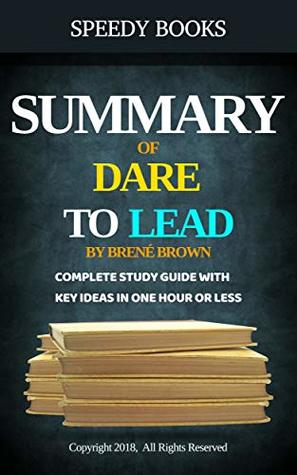 Summary of Dare To Lead By Brené Brown: Complete Study Guide With Key ...
