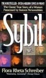 Sybil: The True Story of a Woman Possessed by Sixteen Separate ...