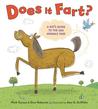 Does It Fart?: The Definitive Field Guide to Animal Flatulence by Nick ...