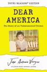 Dear America: Notes of an Undocumented Citizen by Jose Antonio Vargas