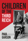 Album Of The Damned: Snapshots From The Third Reich by Paul Garson